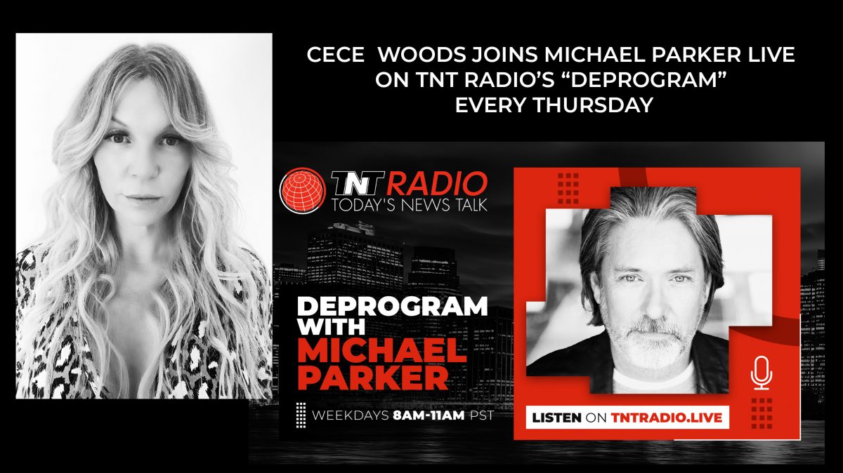 Cece Woods on Michael Parker’s TNT Radio show Deprogram Talking with LA ...